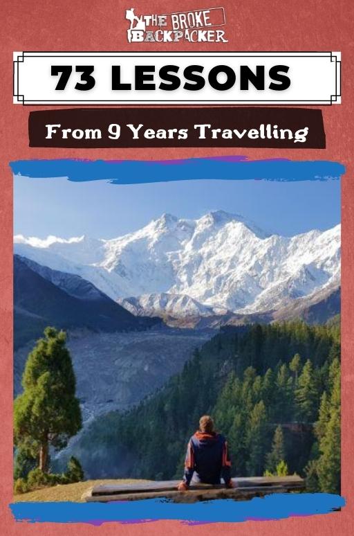 73 Lessons from 9 Years of Traveling the World