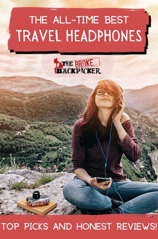 8 BEST Travel Headphones (for Adventuring in 2026)