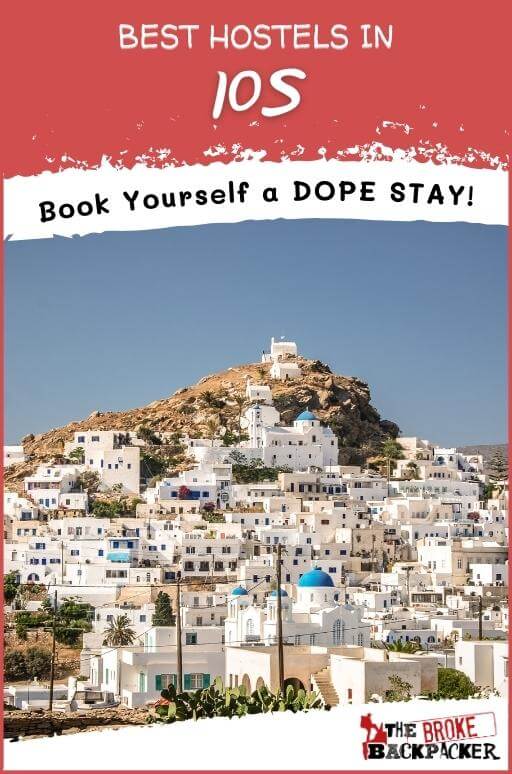 5 BEST Hostels in Ios (2026 Insider Guide)