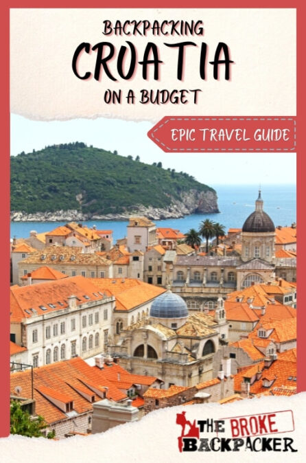 Backpacking Croatia - The ULTIMATE Croatia Travel Guide (2026)