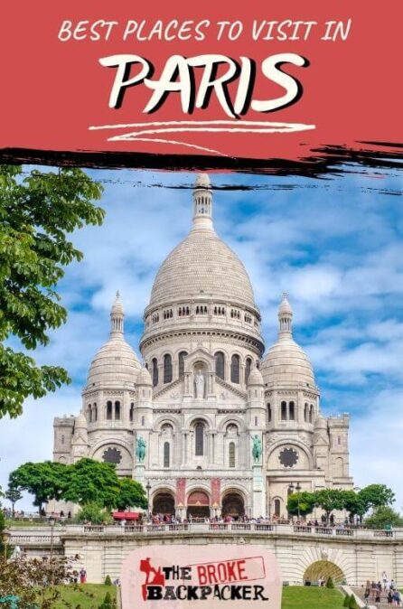 25 BEST Places to Visit in Paris (2026 Guide)