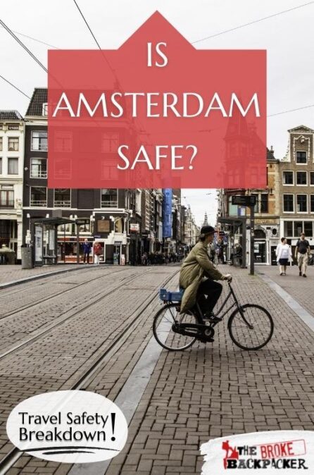 Is Amsterdam Safe? (2026 Safety Guide)