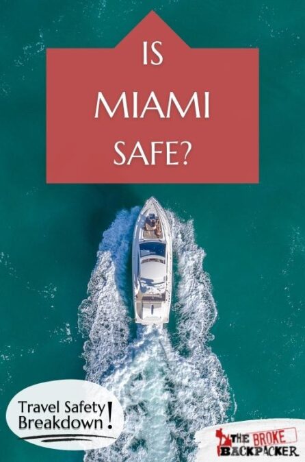 Is Miami SAFE to Visit? (2026 • Insider Tips)