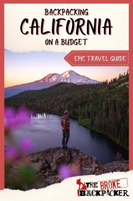 Backpacking California (EPIC Travel Guide for 2026)
