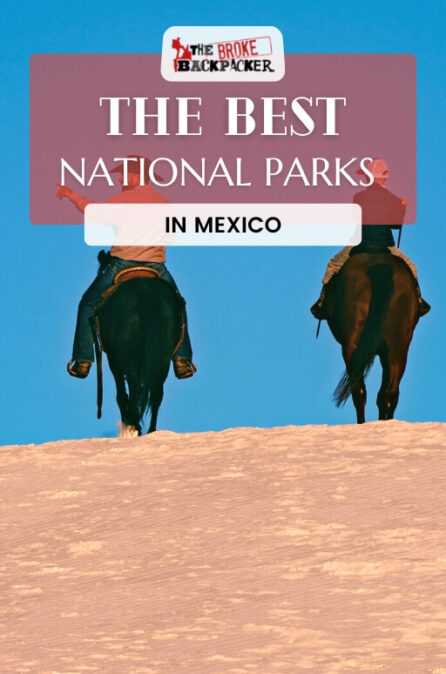 7 STUNNING National Parks in Mexico