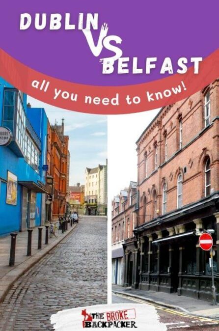 BEST Guide for Choosing Between Dublin vs Belfast (2026)
