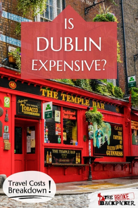 Is Dublin Expensive? (Tips for Visiting in 2026)