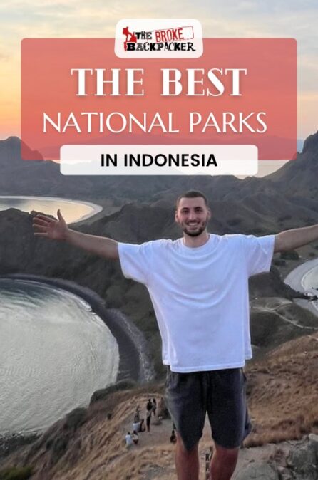 9 STUNNING National Parks in Indonesia