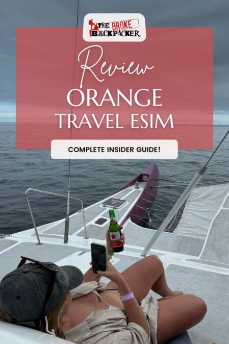 EPIC Orange Travel eSIM Review (HONEST Opinion) - The Broke Backpacker