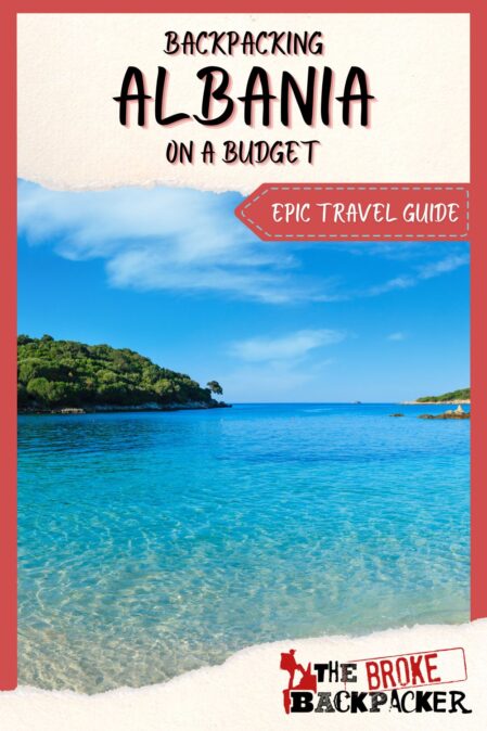 Backpacking Albania Travel Guide (BUDGET TIPS • 2026)